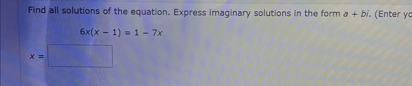 Solved Find all solutions of the equation. Express imaginary | Chegg.com