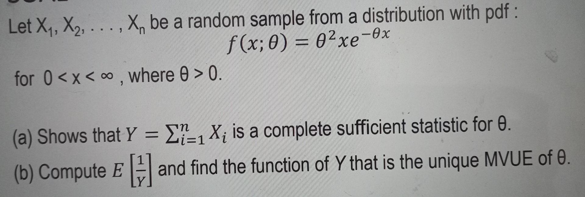 Solved Let X1,X2,…,Xn be a random sample from a distribution | Chegg.com