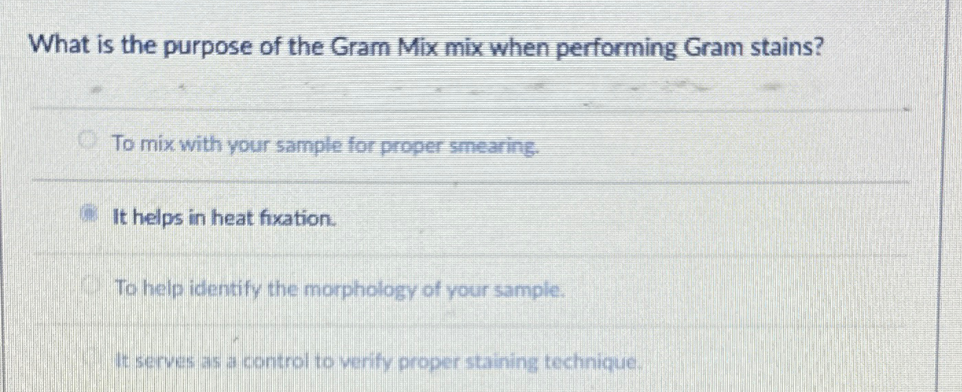 Solved What is the purpose of the Gram Mix mix when | Chegg.com