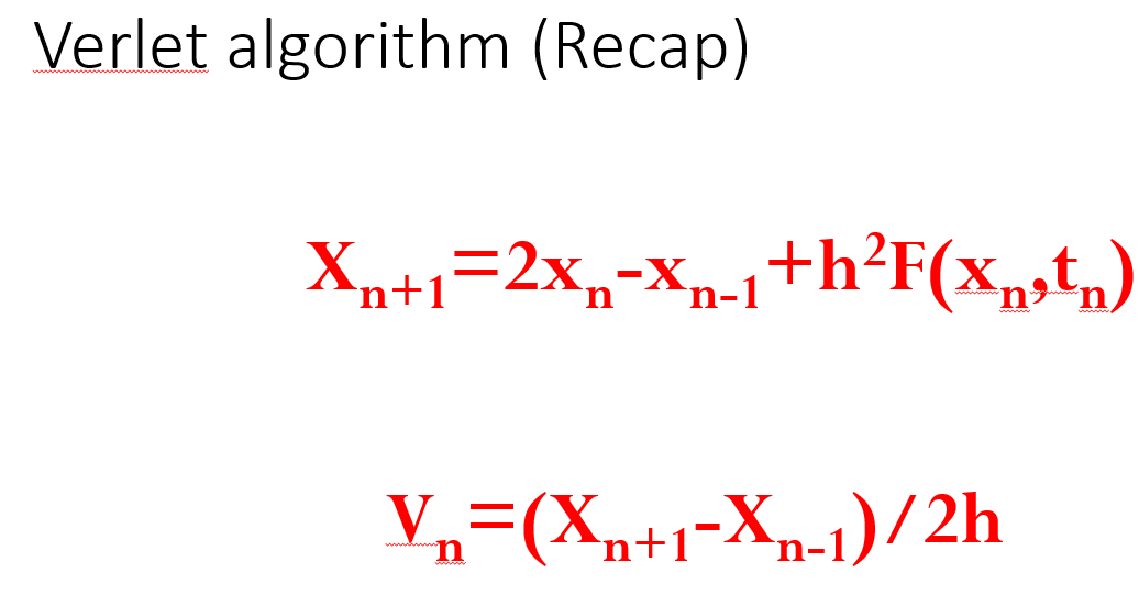 Solved Verlet algorithm | Chegg.com Solved Verlet algorithm | Chegg.com