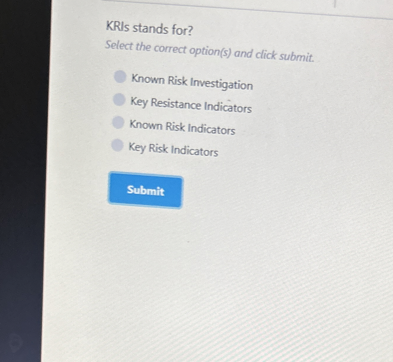 Solved KRIs stands for?Select the correct option(s) ﻿and | Chegg.com