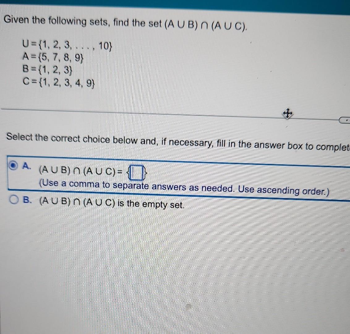 Solved Given the following sets, find the set (AUB) n (AUC). | Chegg.com