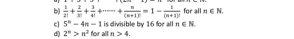 Solved 2!1+3!2+4!3+⋯⋯+(n+1)!n=1−(n+1)!1 5n−4n−1 is divisible | Chegg.com