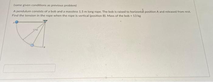 Solved (same given conditions as previous problem) A | Chegg.com