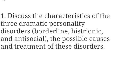 Solved 1. Discuss the characteristics of the three dramatic | Chegg.com