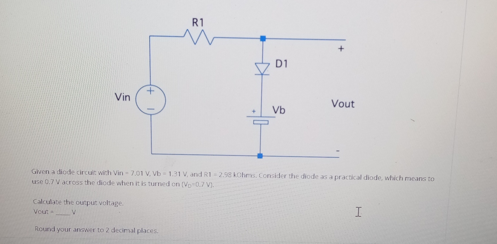Solved Youn VI4.Given a diode circuit with | Chegg.com
