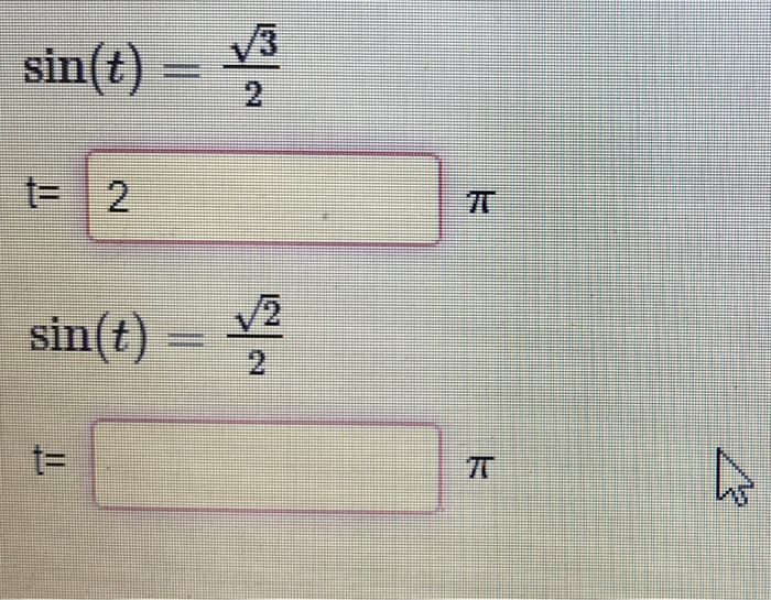 Solved sin(t) = t= 2 sin(t) = | Chegg.com