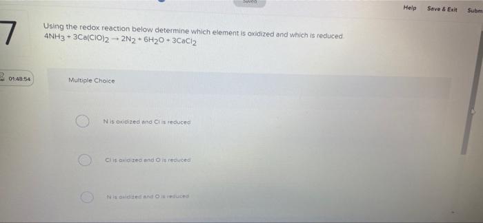 Solved Help Save & Exit Subm 7 Using the redok reaction | Chegg.com Solved Help Save & Exit Subm 7 Using the redok reaction | Chegg.com