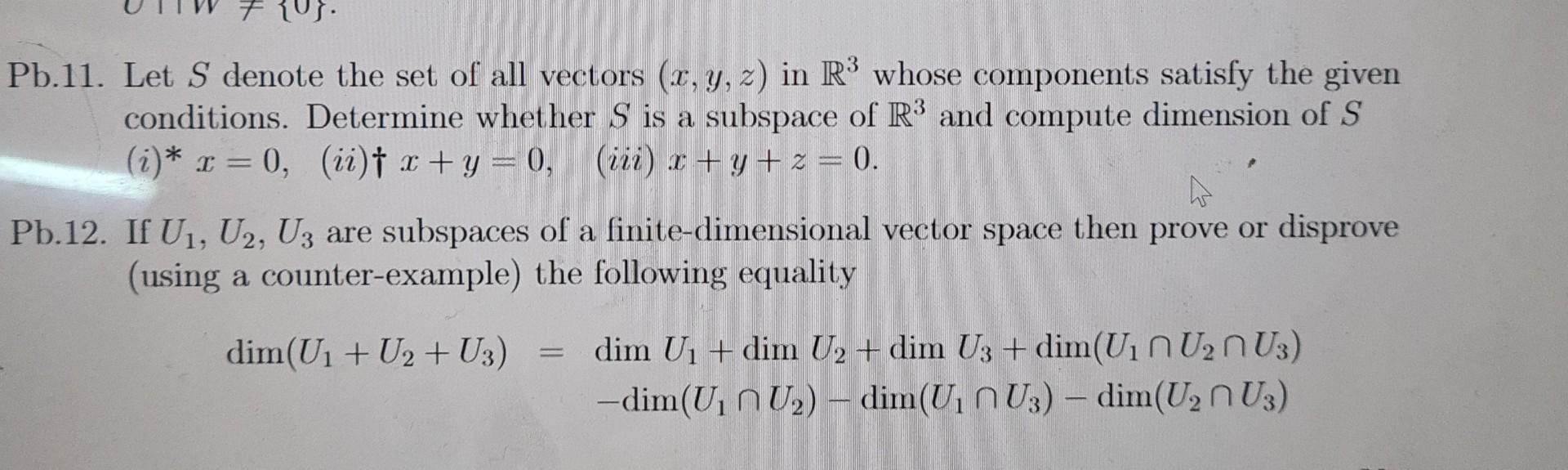 Solved Pb.11. Let S denote the set of all vectors (x,y,z) in | Chegg.com
