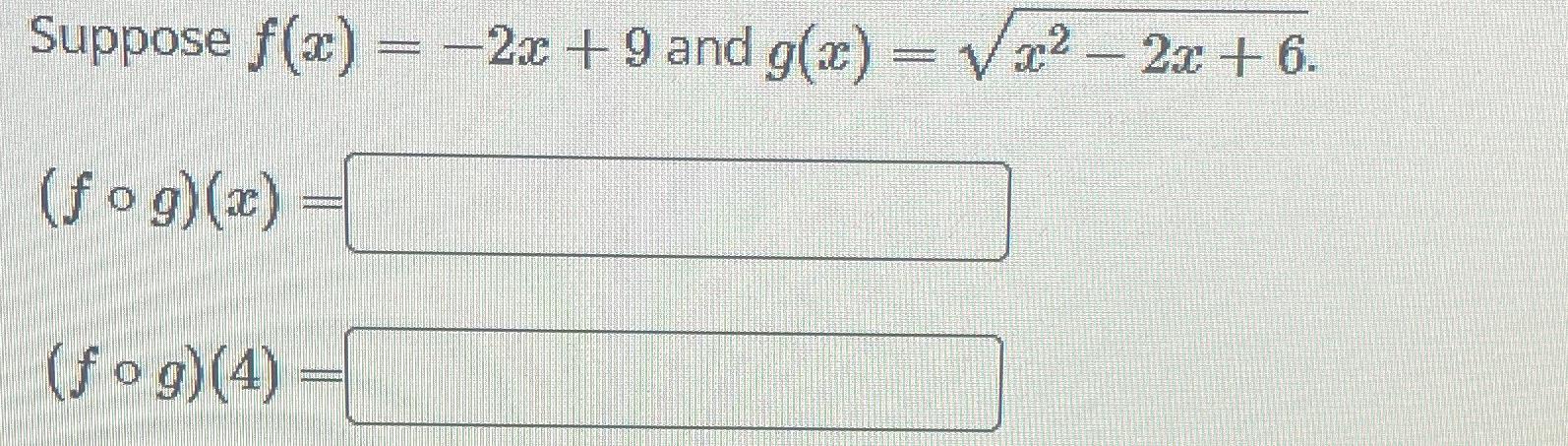 Solved Suppose F X 2x 9 ﻿and