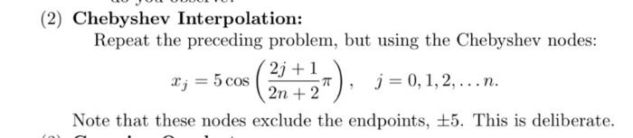 (2) Chebyshev Interpolation: Repeat the preceding | Chegg.com
