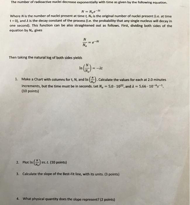 Solved The number of radioactive nuclei decrease | Chegg.com