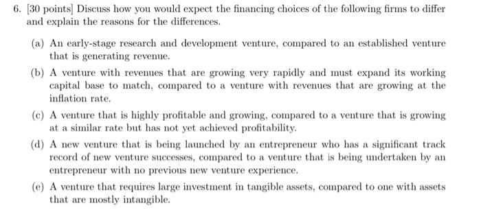 Solved 6. [30 points] Discuss how you would expect the | Chegg.com