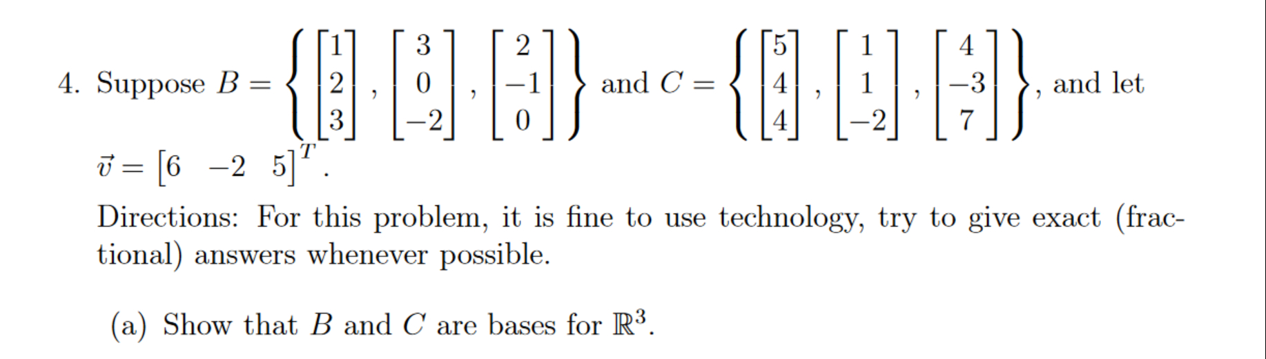 Solved Suppose B={[123],[30-2],[2-10]} ﻿and | Chegg.com