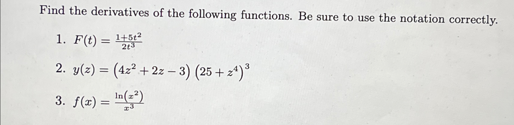 Solved Find the derivatives of the following functions. Be | Chegg.com