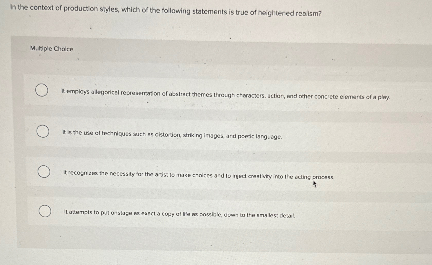 Solved In the context of production styles, which of the | Chegg.com