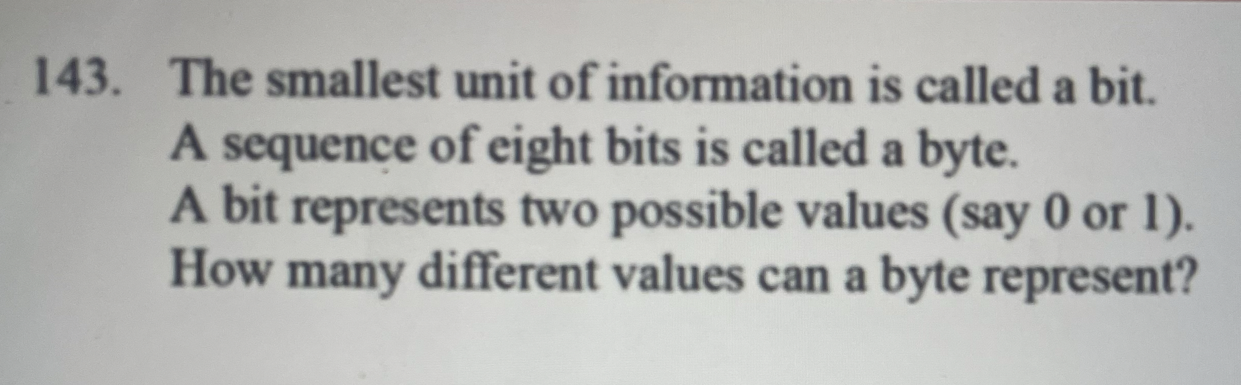Solved The smallest unit of information is called a bit.A | Chegg.com