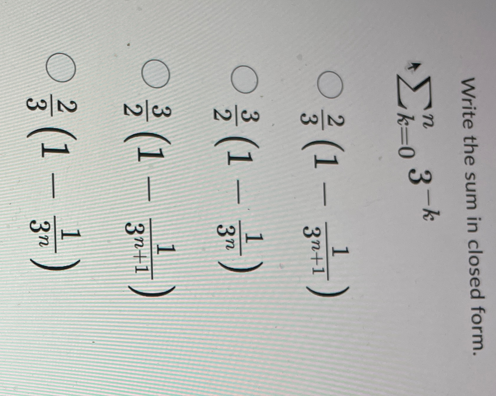 Solved Write the sum in closed | Chegg.com
