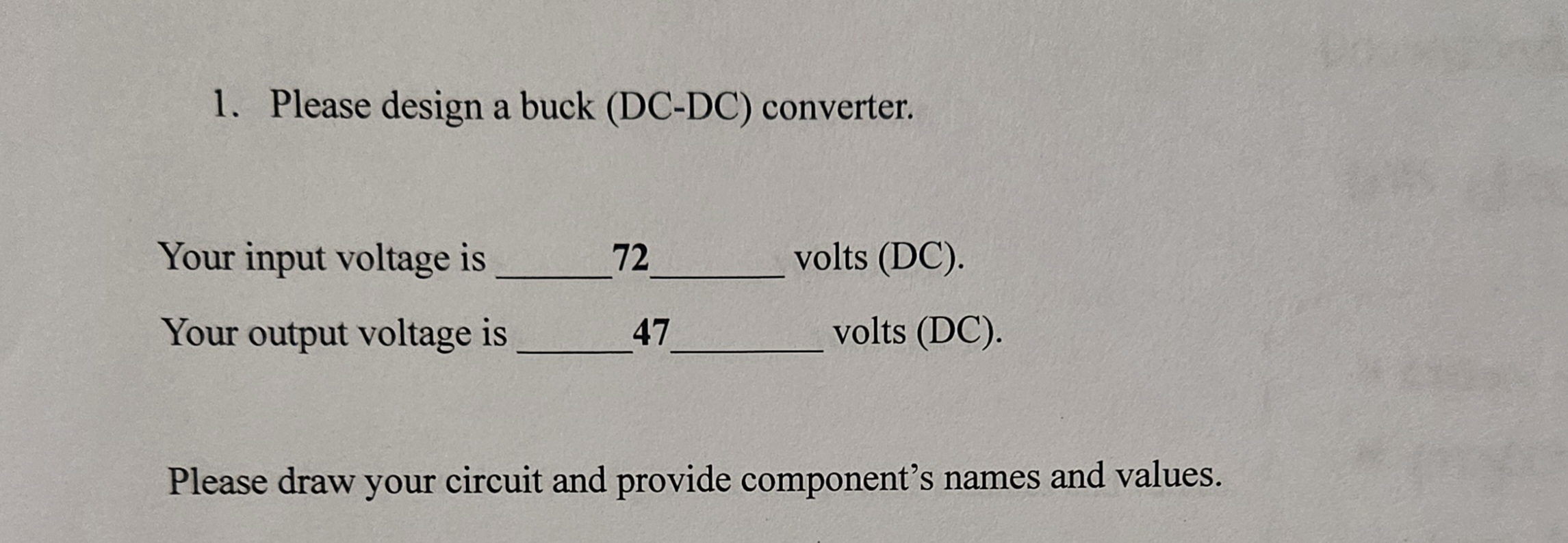 Solved Please design a buck (DC-DC) ﻿converter.Your input | Chegg.com
