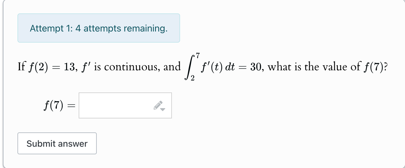 Solved Attempt 1: 4 ﻿attempts remaining.If f(2)=13,f' is | Chegg.com