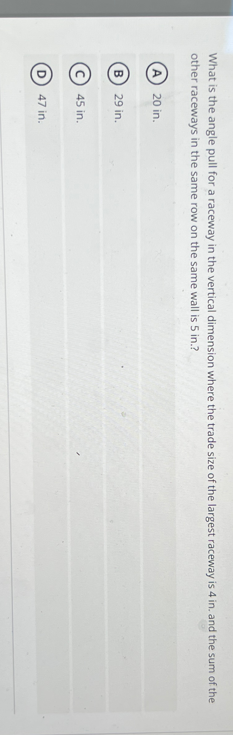 Solved What is the angle pull for a raceway in the vertical | Chegg.com