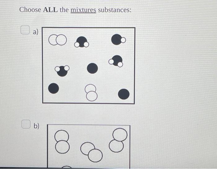 Solved Choose ALL the mixtures substances: | Chegg.com