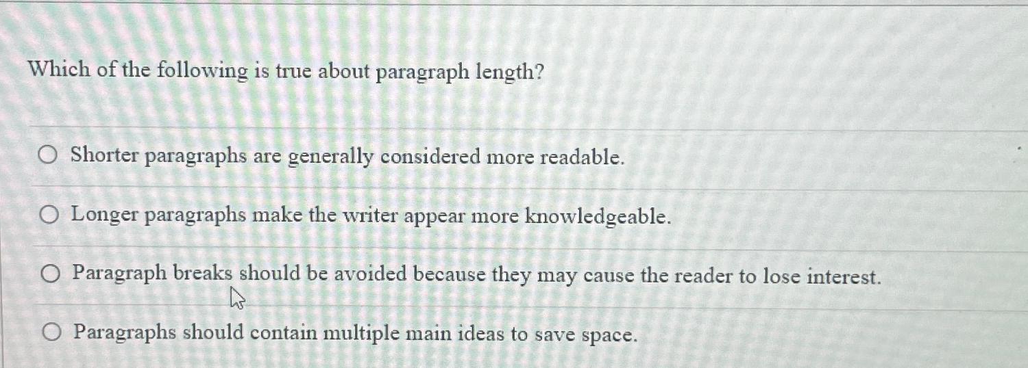 Solved Which of the following is true about paragraph | Chegg.com