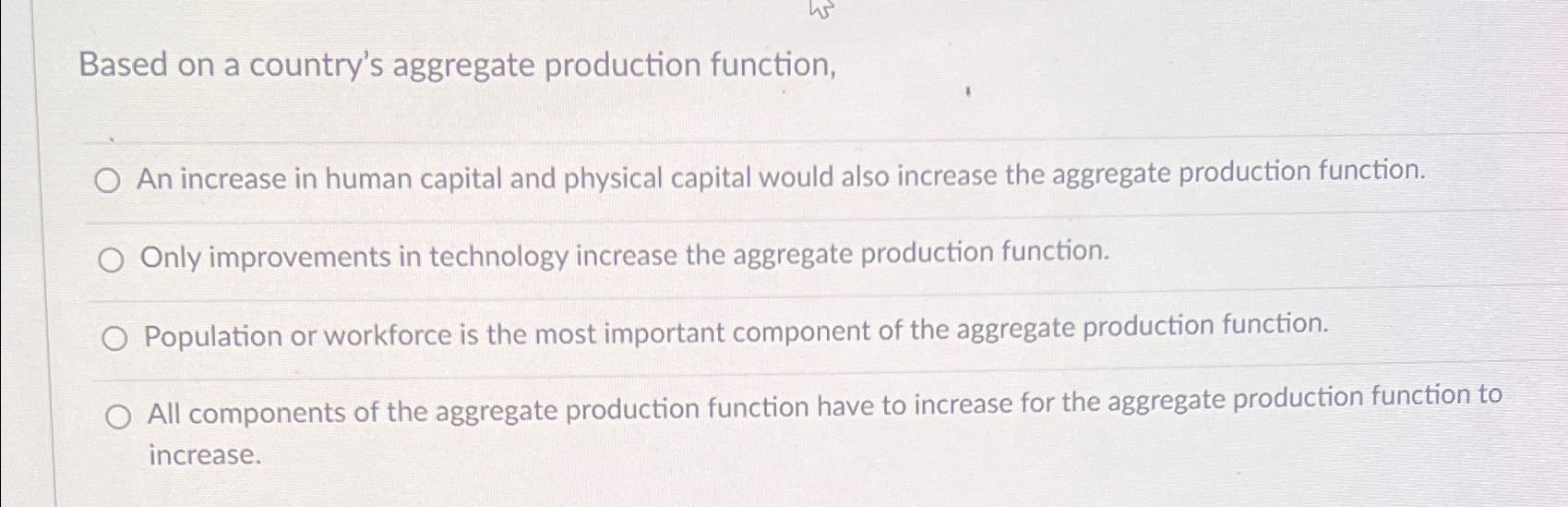Solved Based on a country's aggregate production function,An | Chegg.com