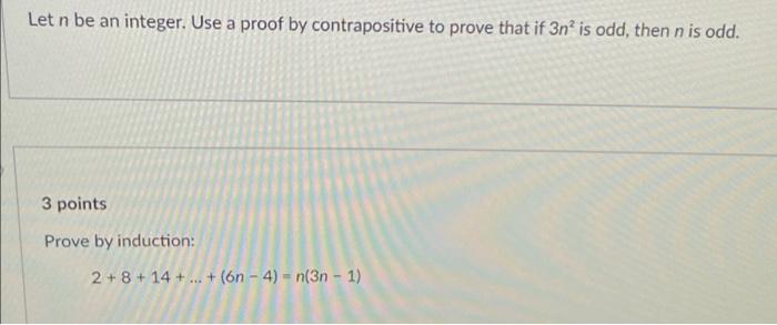 Solved Let n be an integer. Use a proof by contrapositive to | Chegg.com