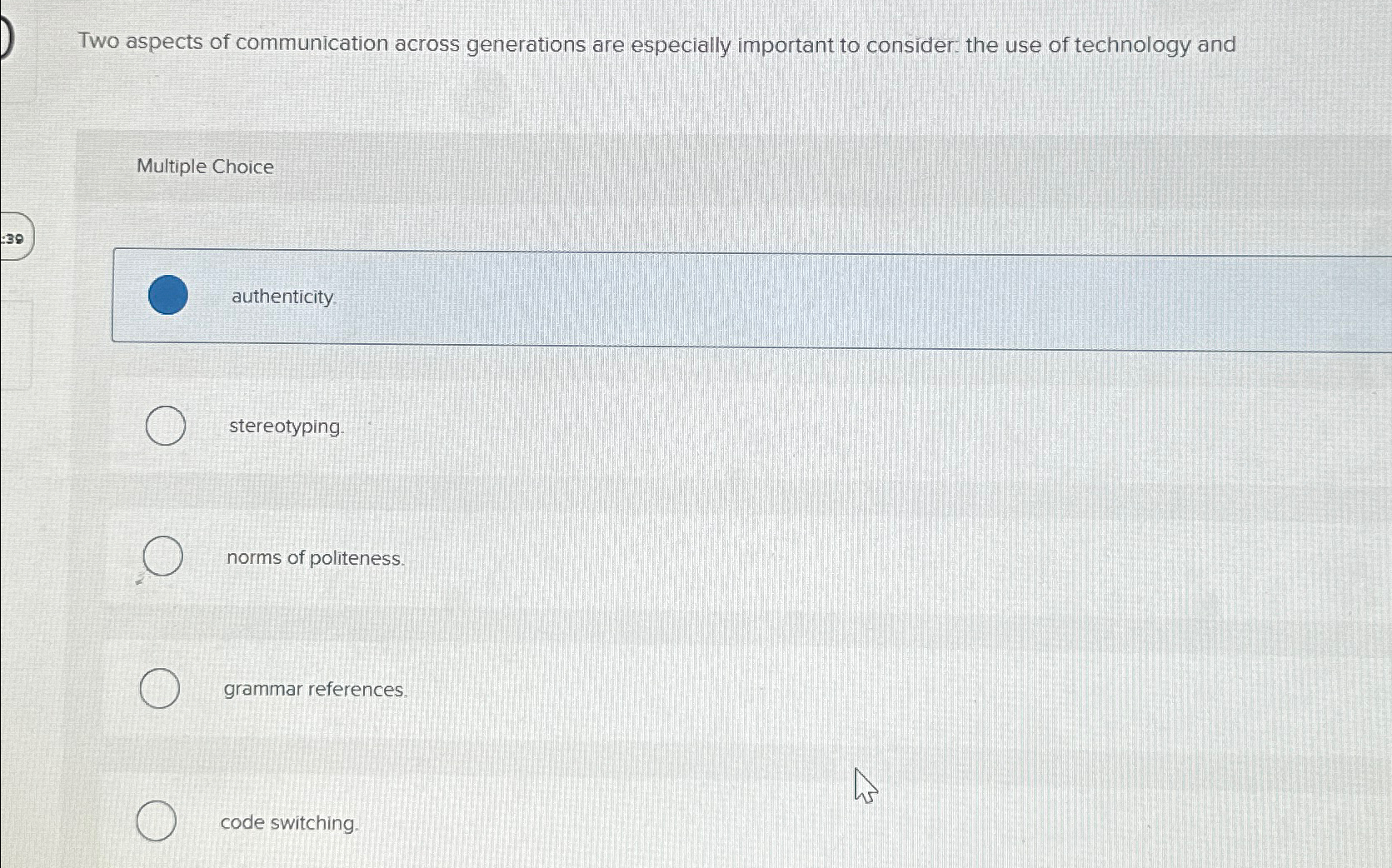 Solved Two aspects of communication across generations are | Chegg.com