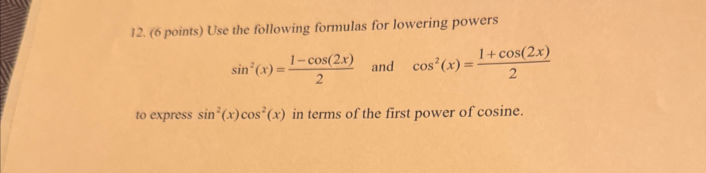 Solved (6 ﻿points) ﻿Use the following formulas for lowering | Chegg.com
