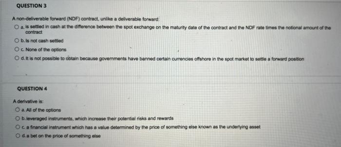Solved QUESTION 3 A non-deliverable forward (NDF) contract, | Chegg.com