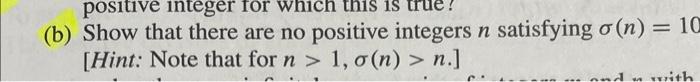Solved part b show that there are no postive integers n | Chegg.com
