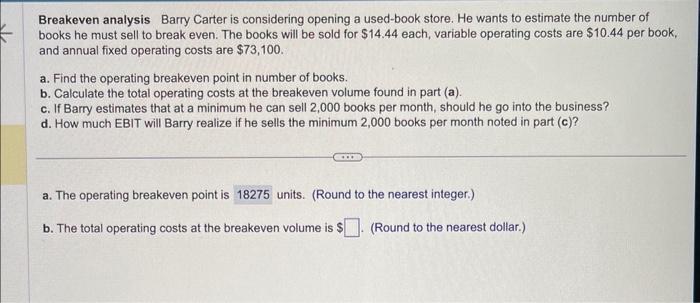 Solved Breakeven analysis Barry Carter is considering | Chegg.com