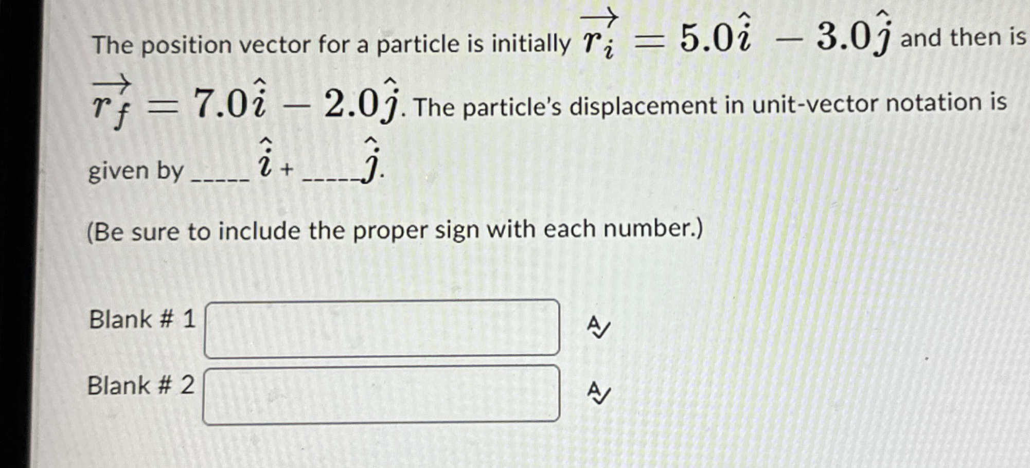 Solved The position vector for a particle is initially | Chegg.com