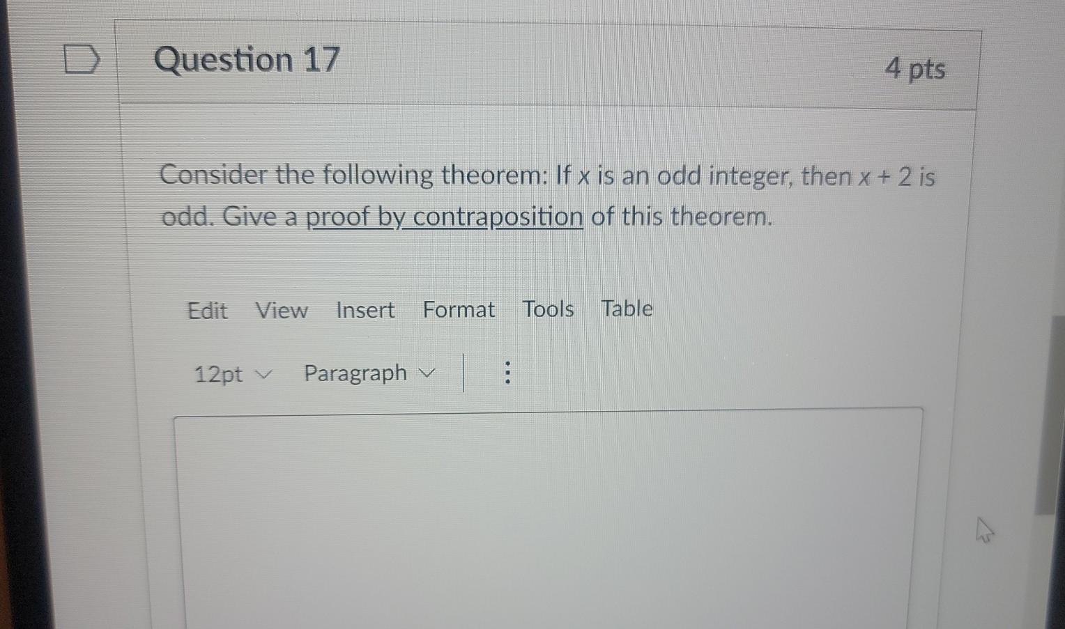 Solved Question 17 4 pts Consider the following theorem: If | Chegg.com