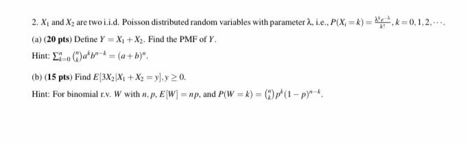 Solved 2. X1 and X2 are two i.i.d. Poisson distributed | Chegg.com