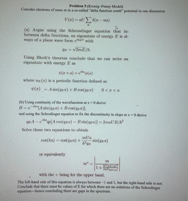 Solved Problem 5 (Kronig-Penny Model) Consider electrons of | Chegg.com