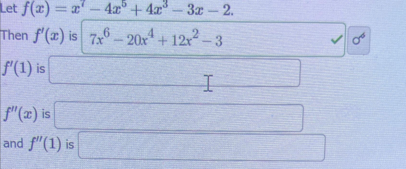 Solved Let F X X7 4x5 4x3 3x 2then F X ﻿is