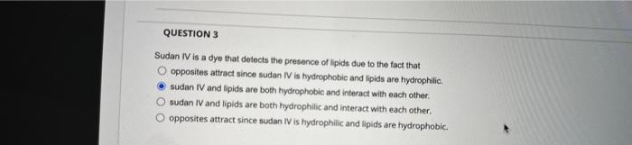 Solved Sudan IV is a dye that detects the presence of lipids | Chegg.com Solved Sudan IV is a dye that detects the presence of lipids | Chegg.com