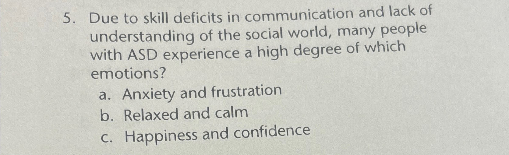 Solved Due to skill deficits in communication and lack of | Chegg.com