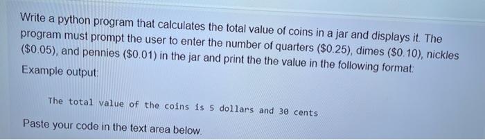 Solved Write a python program that calculates the total | Chegg.com