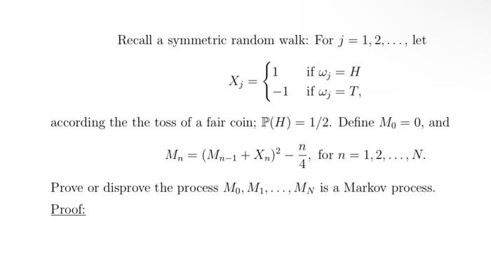 Solved Recall A Symmetric Random Walk For J 1 2 … Let