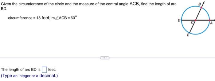 Solved Given the circumference of the circle and the measure | Chegg.com