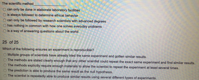 Solved The scientific method can only be done in elaborate | Chegg.com