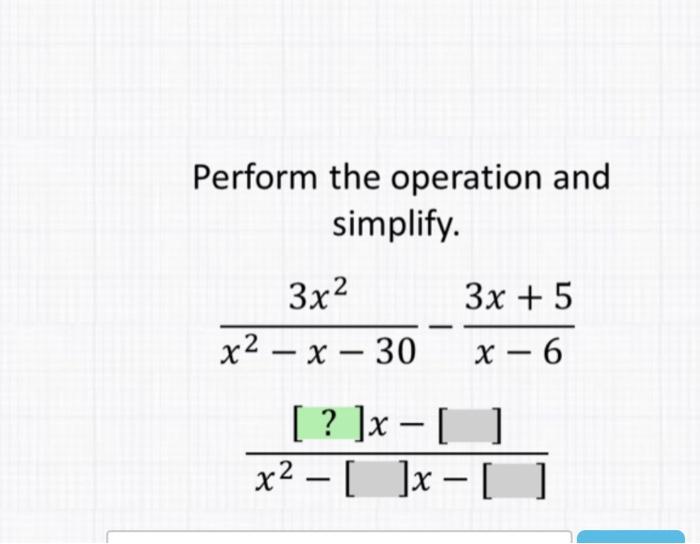 Solved Perform the operation and simplify. 3x² 3x + 5 | Chegg.com