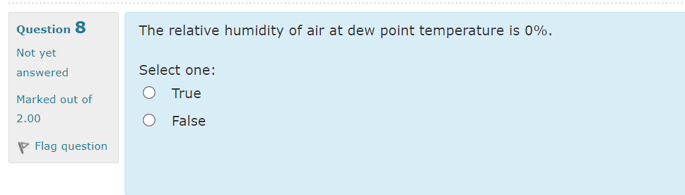 Solved The relative humidity of air at dew point temperature | Chegg.com