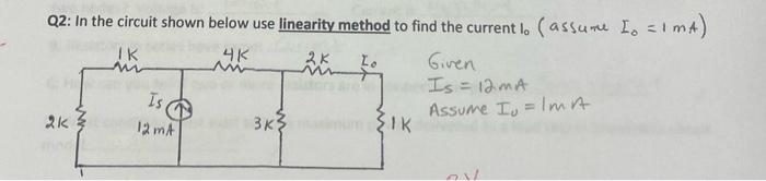 Solved Q2: In the circuit shown below use linearity method | Chegg.com