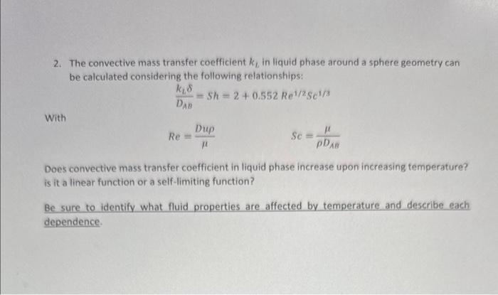 Solved 2. The convective mass transfer coefficient kL, in | Chegg.com