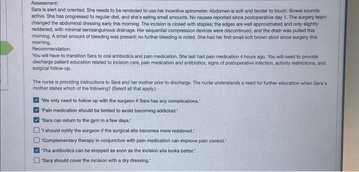 Solved Assessment: Sara is alert and oriented. She needs to | Chegg.com